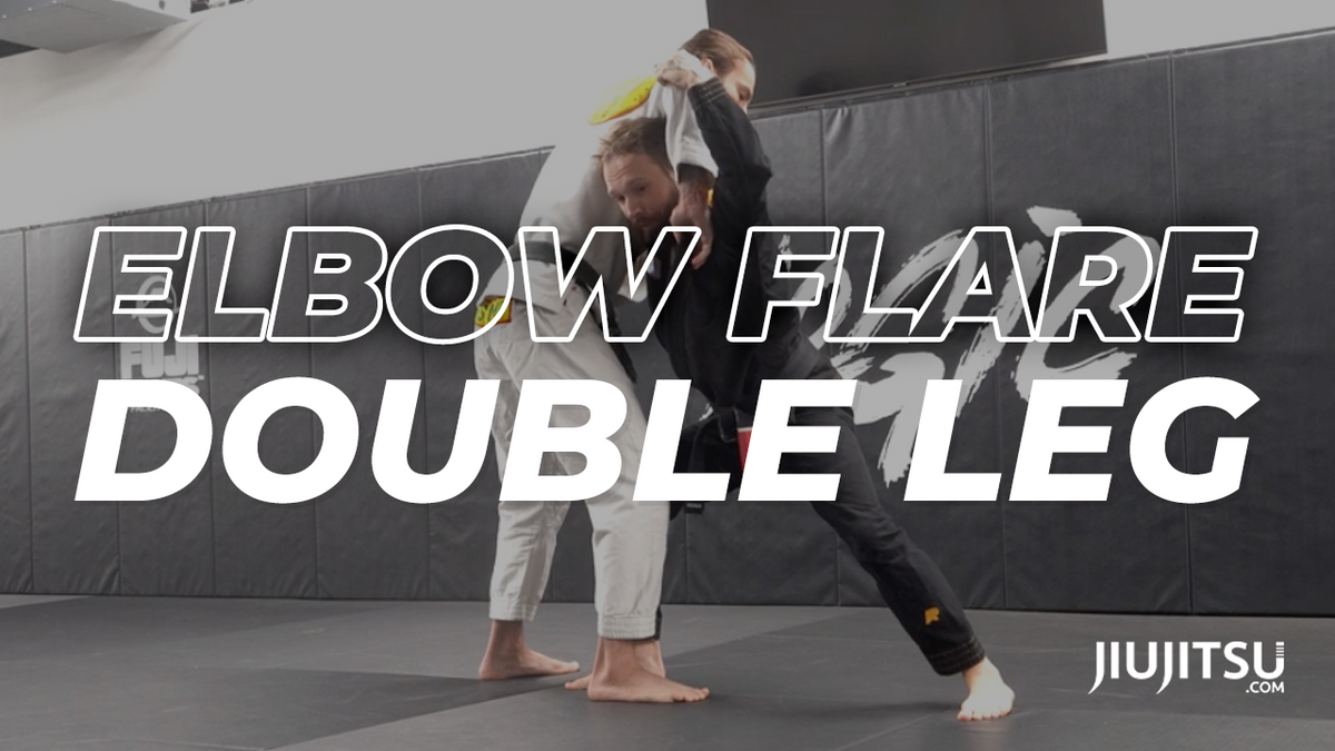 Elbow Flare Double Leg Takedown – JiuJitsu.com