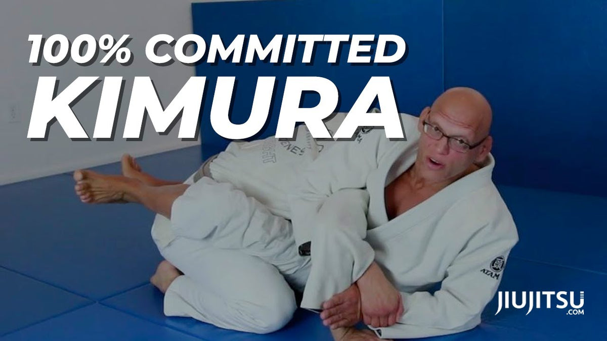 100% Committed Kimura – JiuJitsu.com